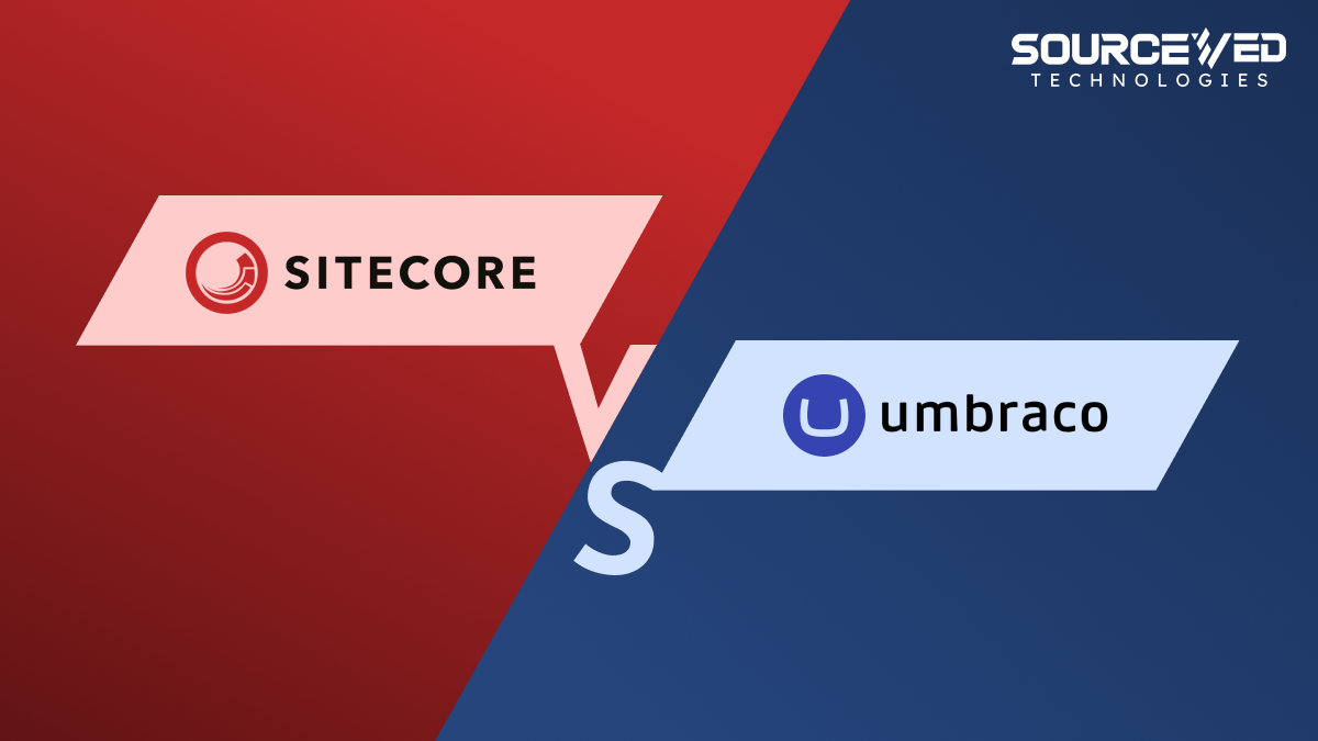 Sitecore vs. Umbraco: Choosing the Best CMS for Your Needs